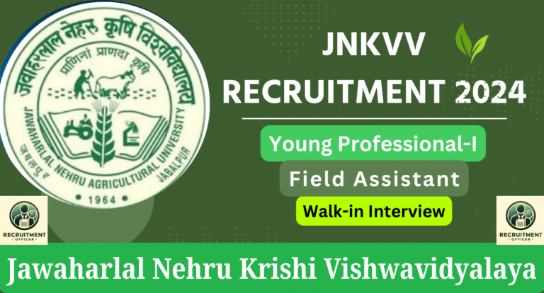 JNKVV Recruitment 2024 - Walk-in Interview for YP-I & FA