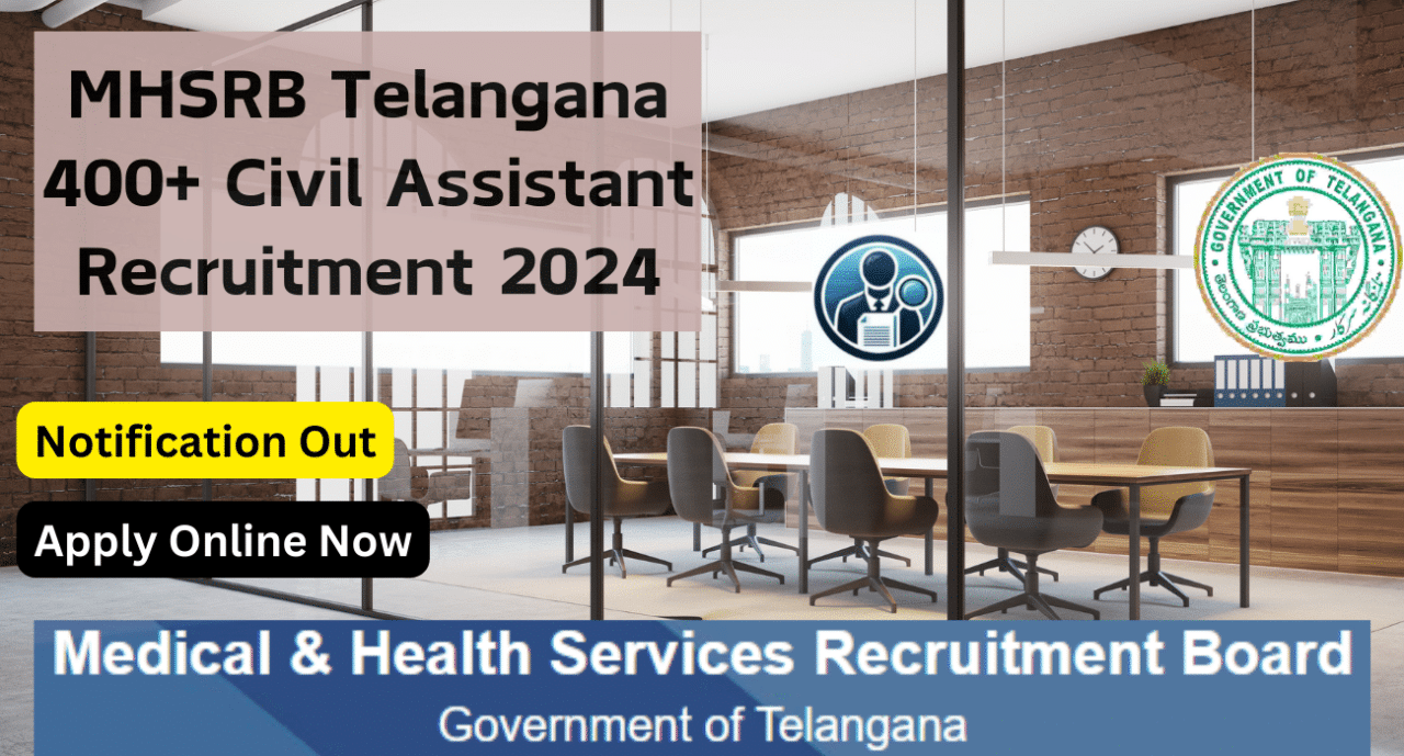 MHSRB Telangana Recruitment 2024 [435 Civil Assistant Surgeon]
