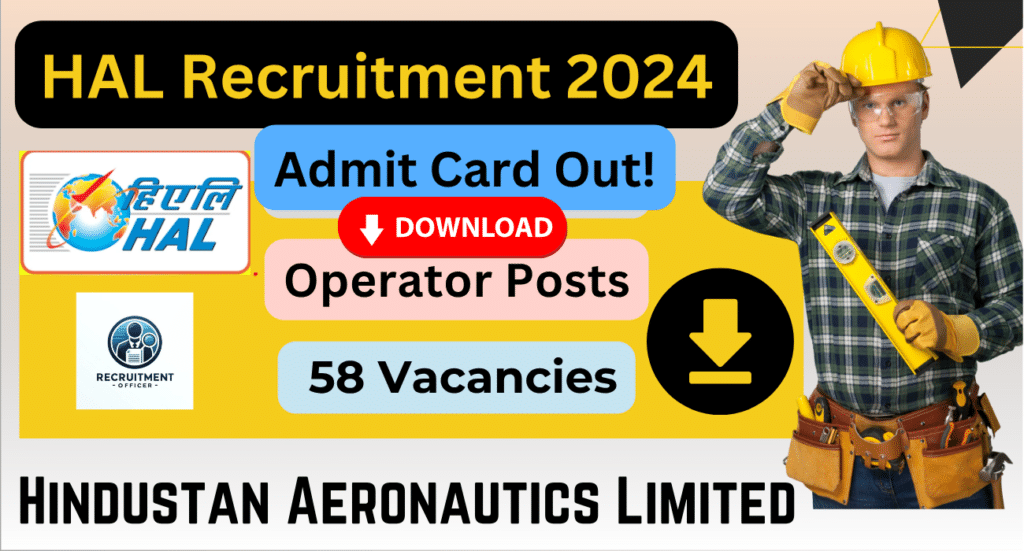 HAL Operator Admit Card 2024 – Direct Download Link