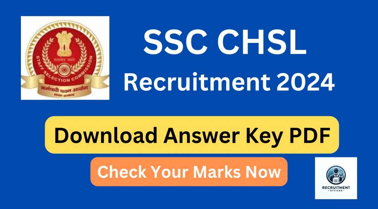 SSC CHSL Answer Key 2024: Download Answer Key PDF & Link
