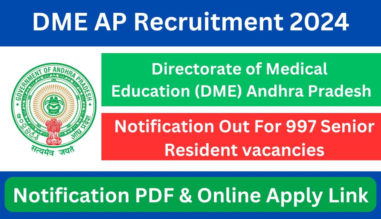DME AP Senior Resident Recruitment 2024 [997 Vacancies]