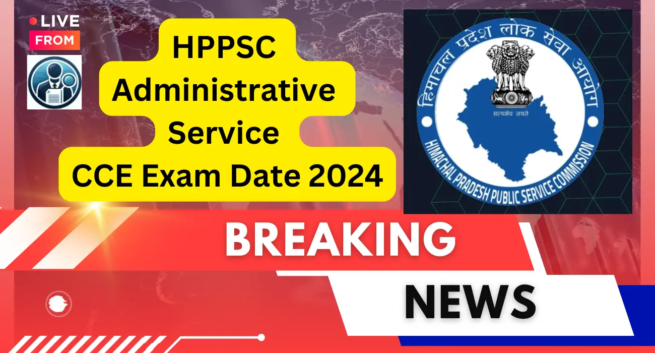 HPPSC Administrative Service CCE Exam Date 2024