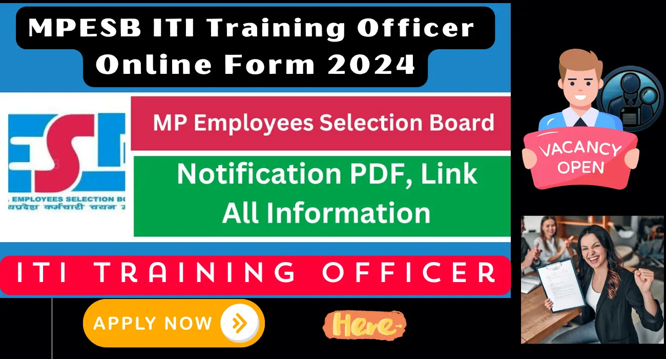 MPESB ITI Training Officer Recruitment 2024 – 450 Posts