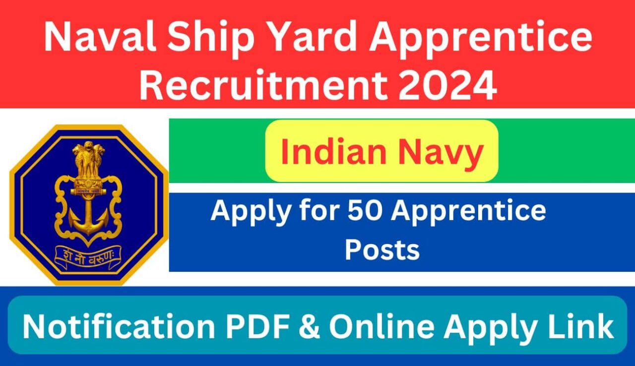 Naval Ship Repair Yard Port Blair Apprentice Recruitment 2024 [50 Posts]