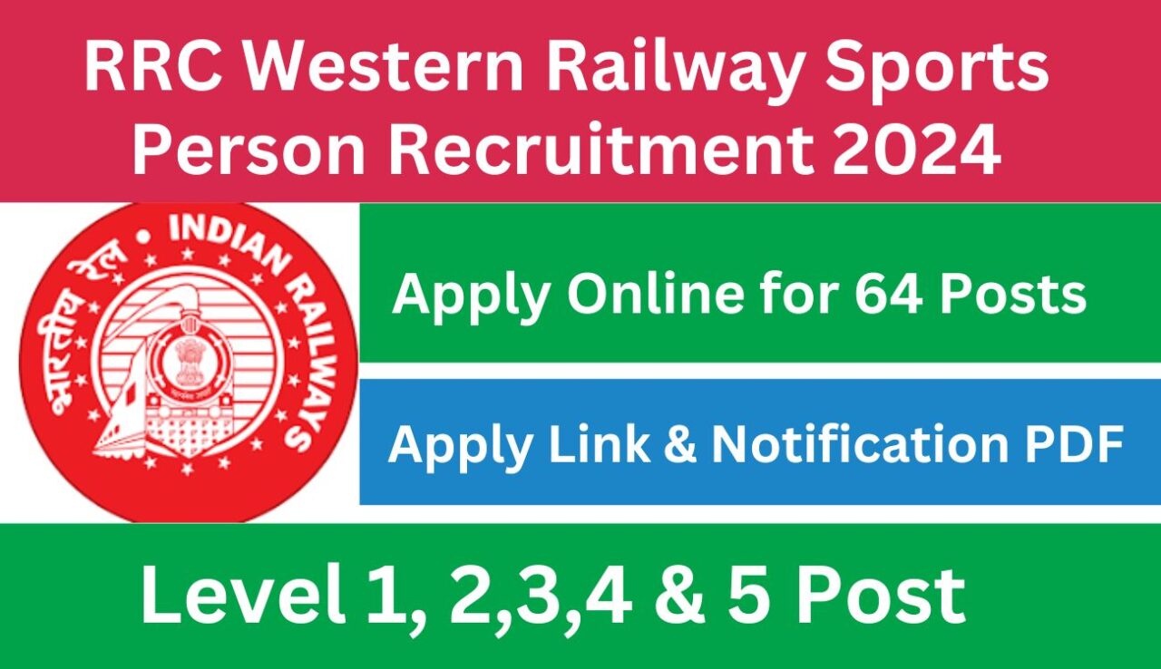 RRC Western Railway Sports Person Recruitment 2024 [64 Posts]