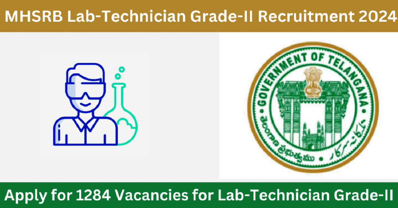 MHSRB Lab Technician Recruitment 2024 - Apply for 1284 Vacancies
