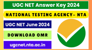UGC NET Answer Key 2024 Released | Download OMR Sheet and Question Paper