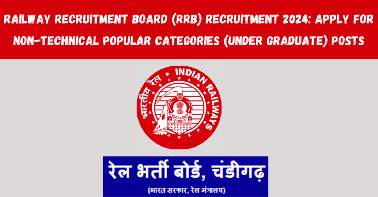 Railway Recruitment Board (RRB) Recruitment 2024: Apply for Non ...