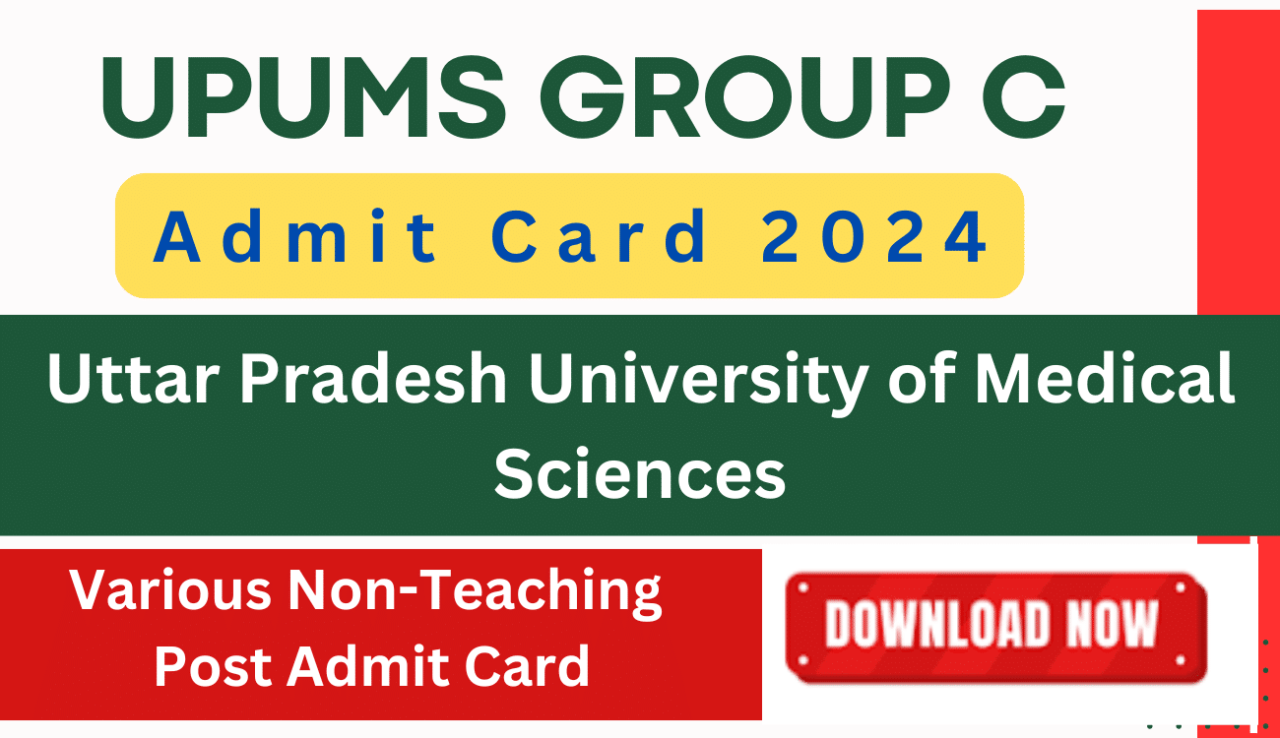 UPUMS Group C Admit Card 2024 : Download Admit Card From Direct Link