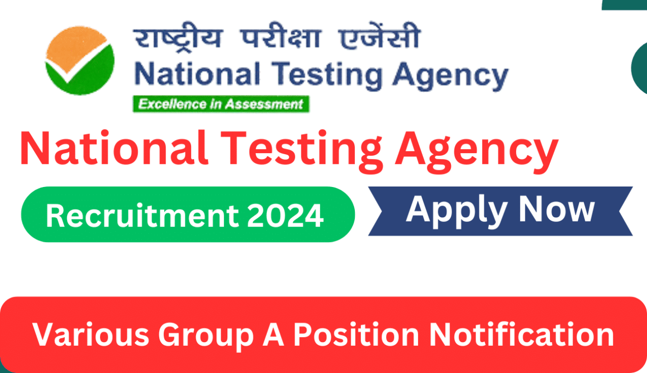 National Testing Agency (NTA) Recruitment 2024 : Apply For Group A Position