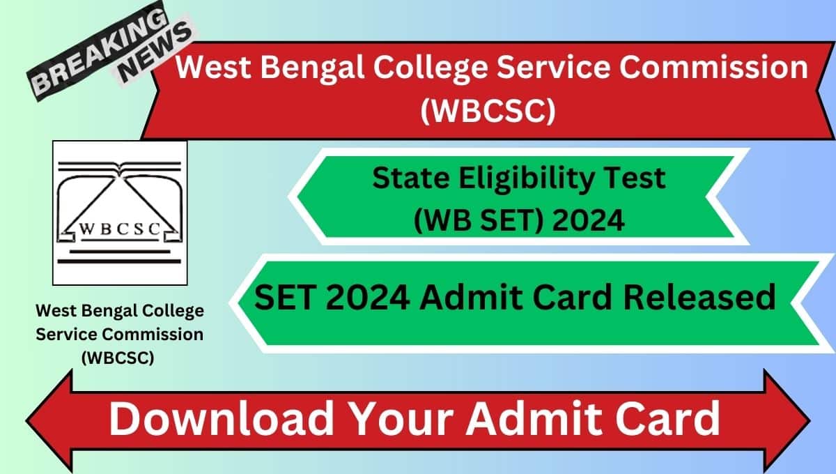WB SET 2024 Admit Card: Download Admit Card