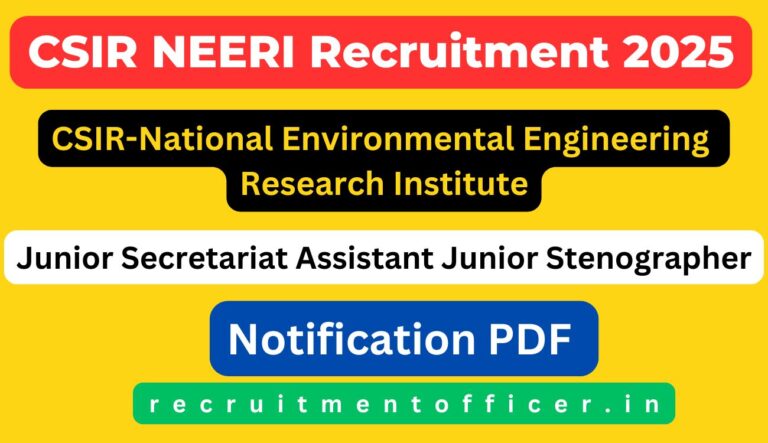 CSIR NEERI Recruitment 2025 : Notification Out For JSA and Stenographer ...