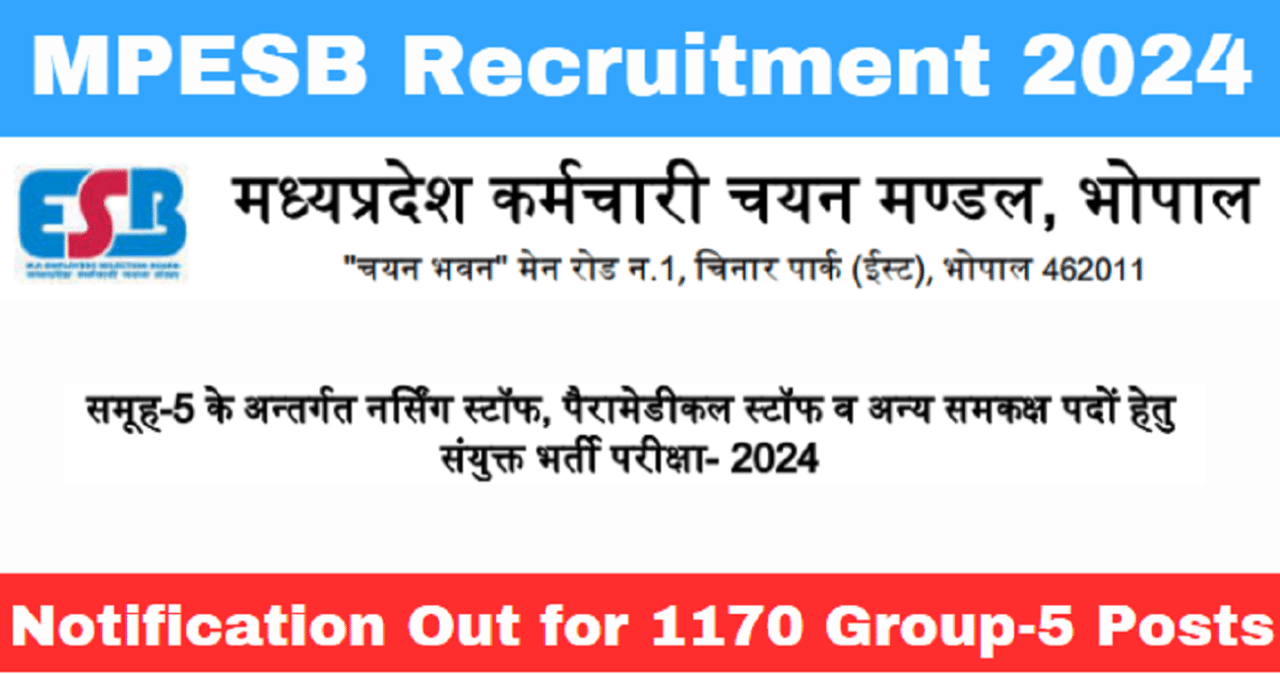 MPESB Recruitment 2024: Notification Out for 1170 Group-5 Posts