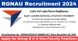 RGNAU Recruitment 2024: Apply for Group B & C Non-Faculty Positions