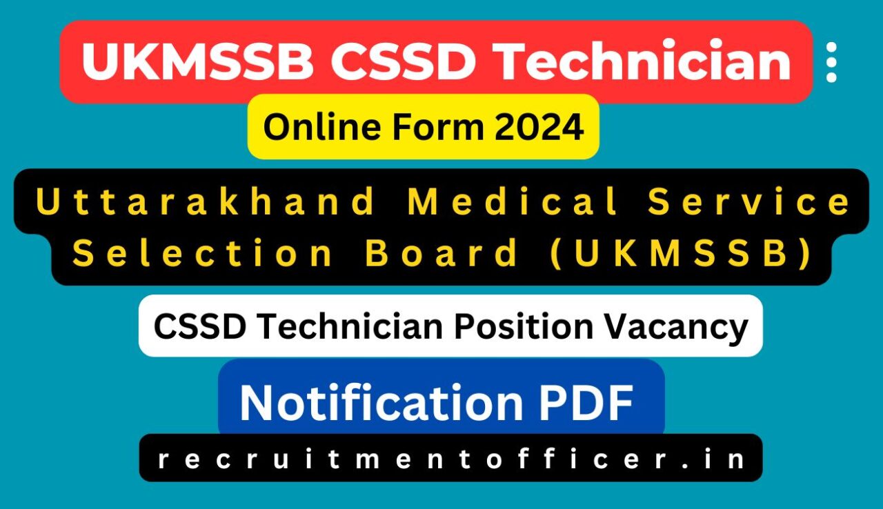 UKMSSB CSSD Technician Online Form 2025 : Apply Online For CSSD ...