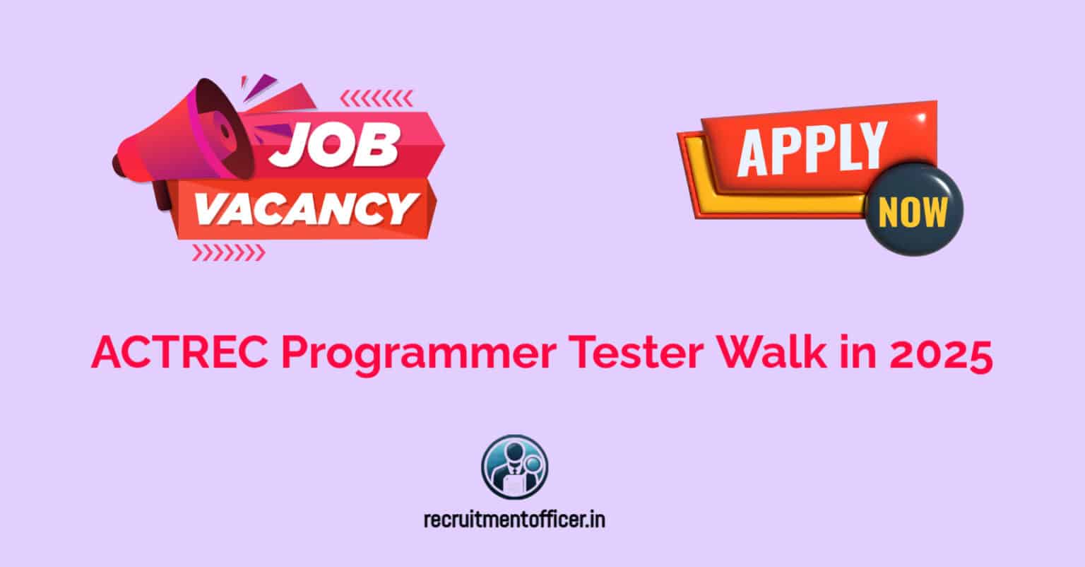 ACTREC Programmer Tester Walk in 2025