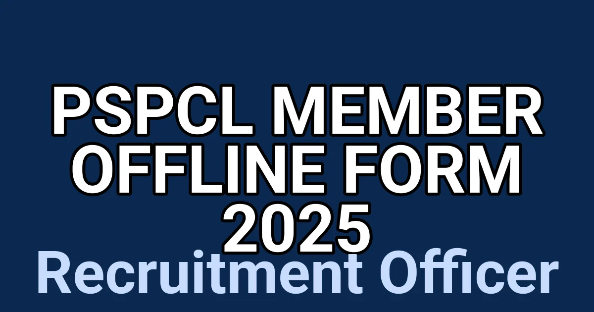 PSPCL Member Offline Form 2025