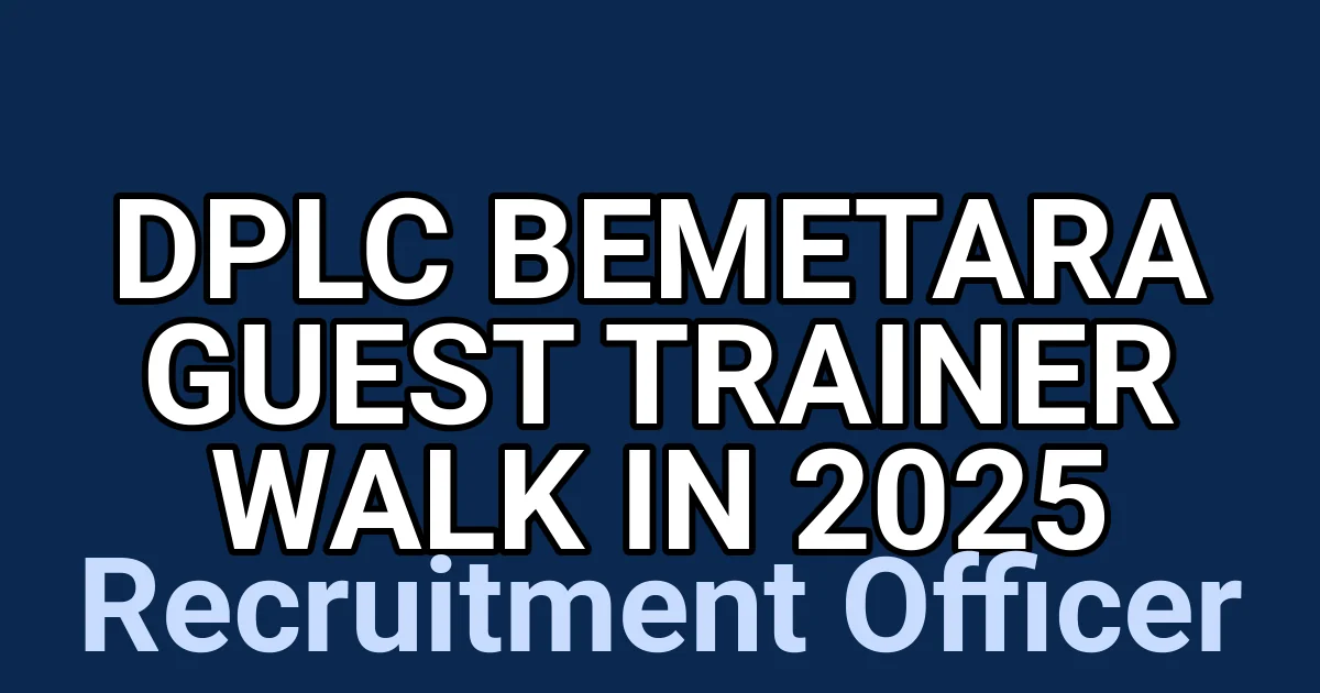 DPLC Bemetara Guest Trainer Walk in 2025