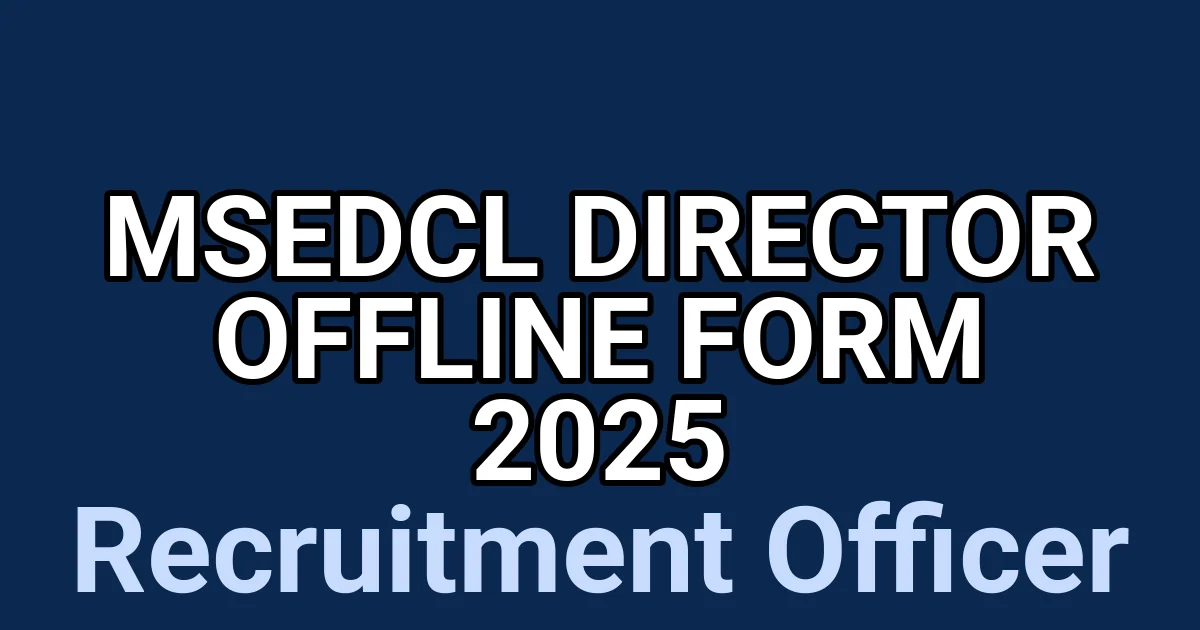 MSEDCL Director Offline Form 2025