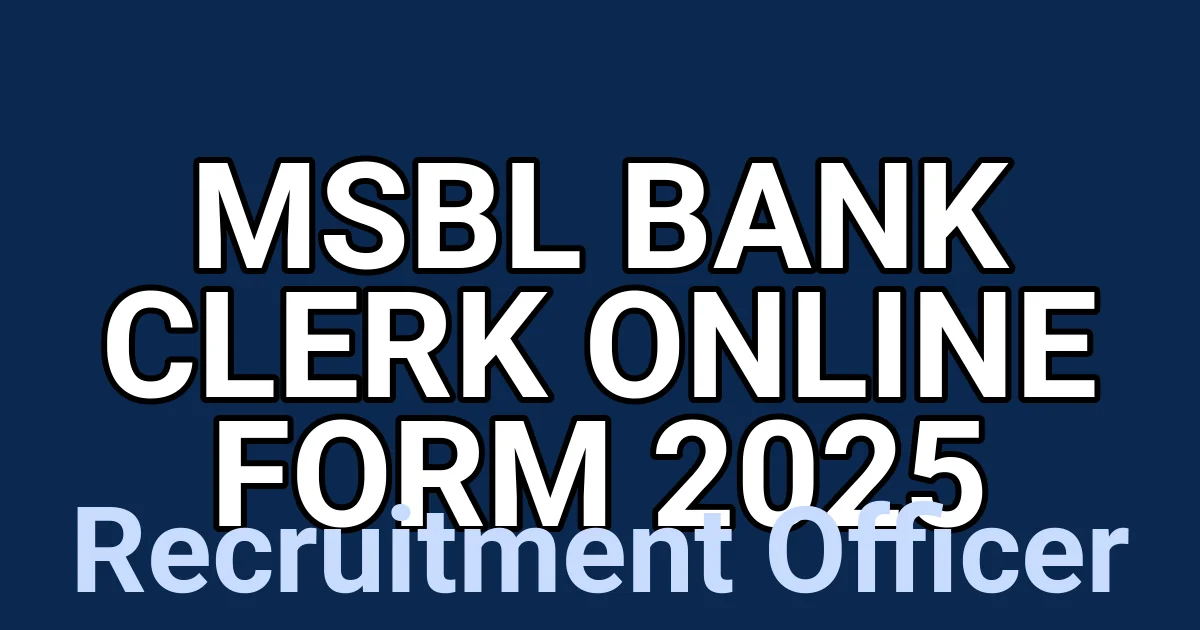 MSBL Bank Clerk Online Form 2025