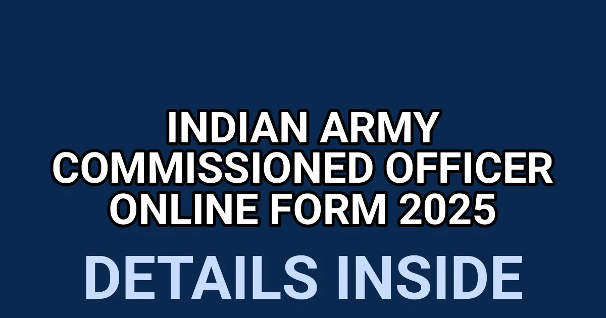Indian Army Commissioned Officer Online Form 2025
