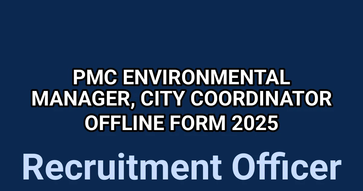 PMC Environmental Manager, City Coordinator Offline Form 2025