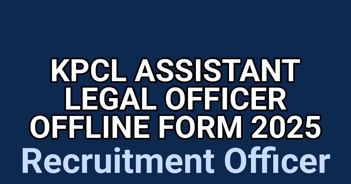 KPCL Assistant Legal Officer Offline Form 2025
