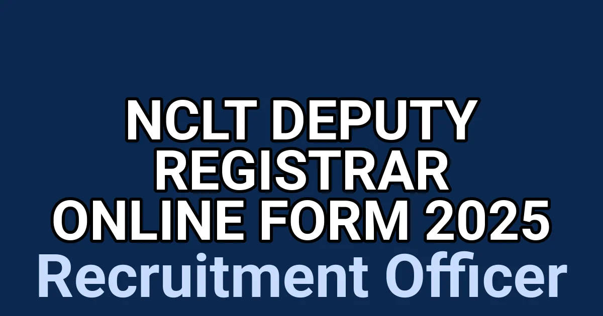 NCLT Deputy Registrar Online Form 2025