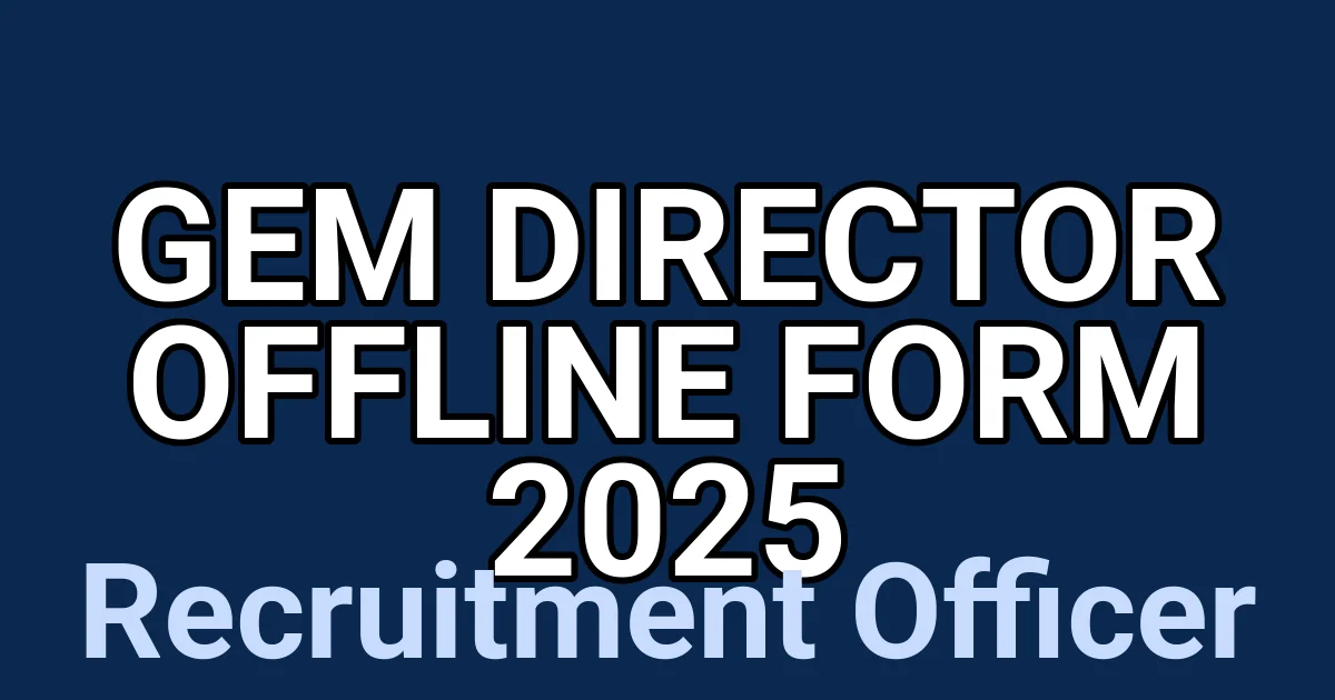 GeM Director Offline Form 2025