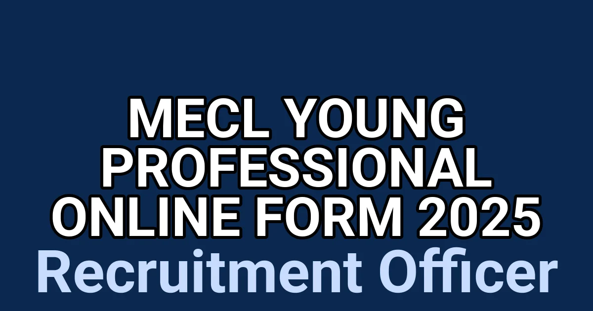 MECL Young Professional Online Form 2025