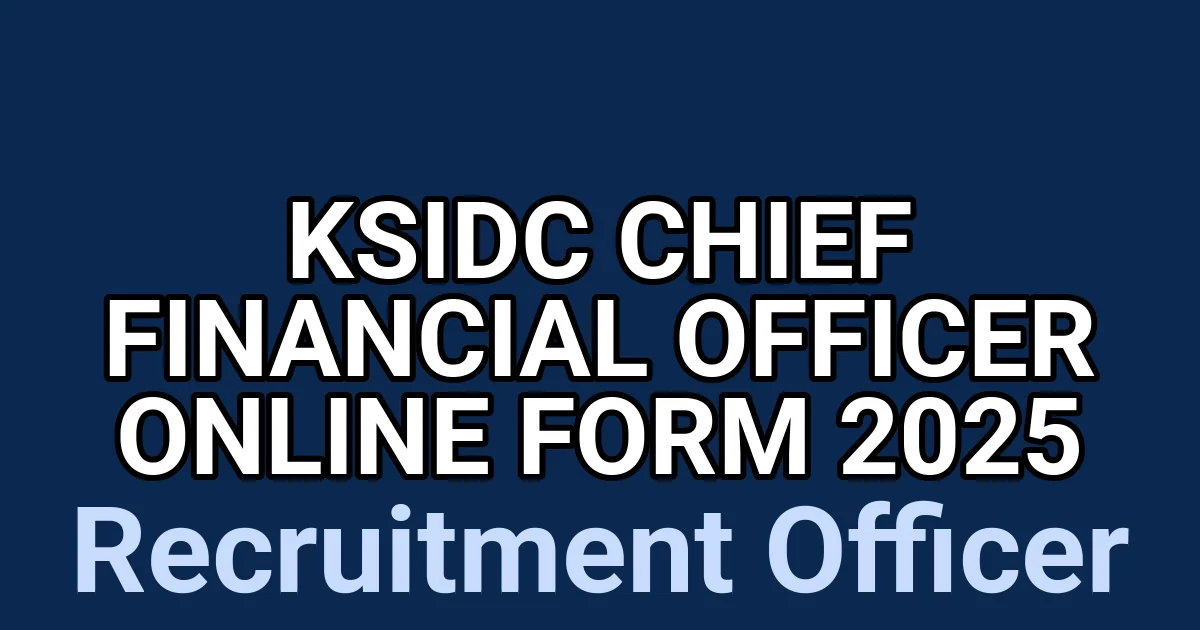 KSIDC Chief Financial Officer Online Form 2025