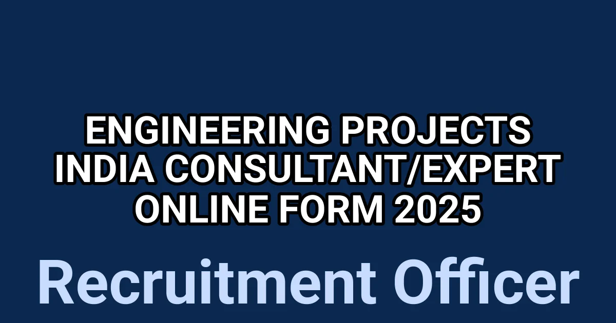 Engineering Projects India Consultant/Expert Online Form 2025