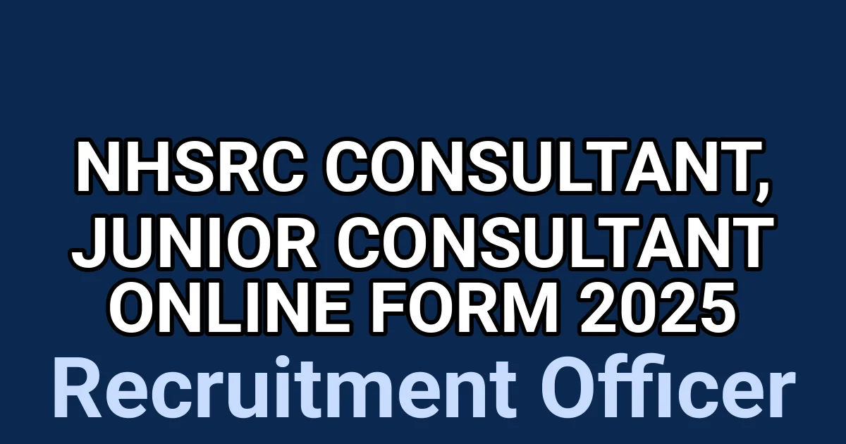 NHSRC Consultant, Junior Consultant Online Form 2025
