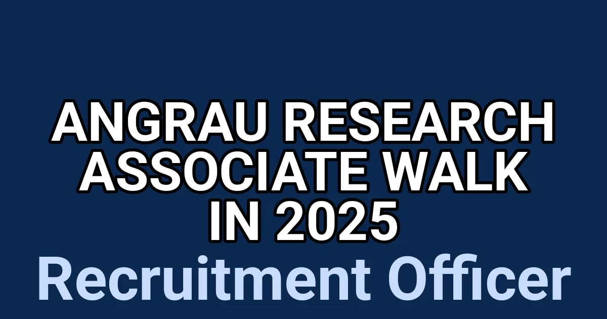 ANGRAU Research Associate Walk in 2025