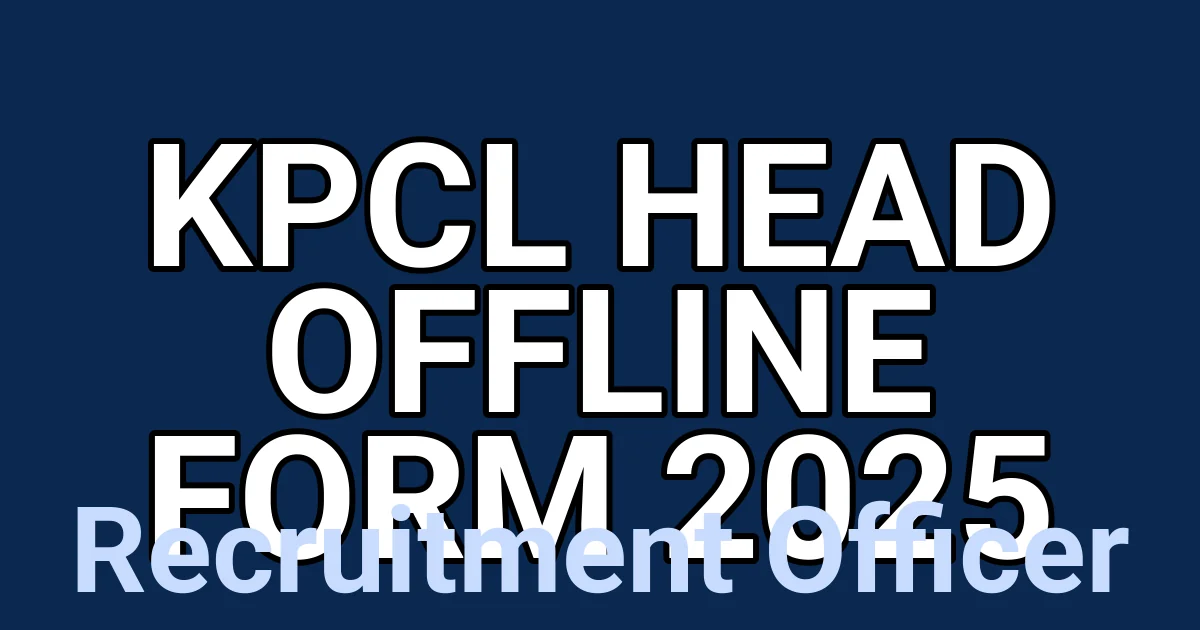 KPCL Head Offline Form 2025