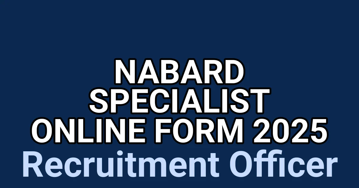 NABARD Specialist Online Form 2025