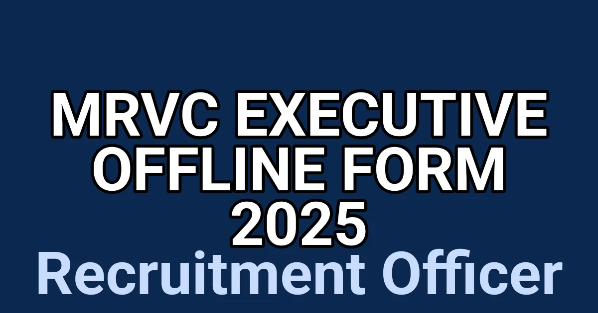 MRVC Executive Offline Form 2025