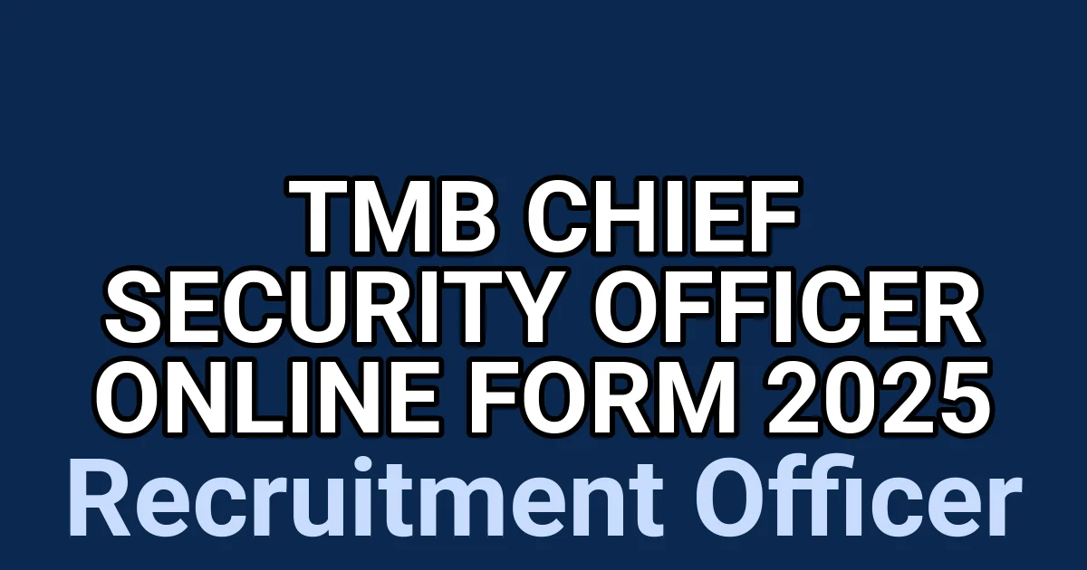 TMB Chief Security Officer Online Form 2025