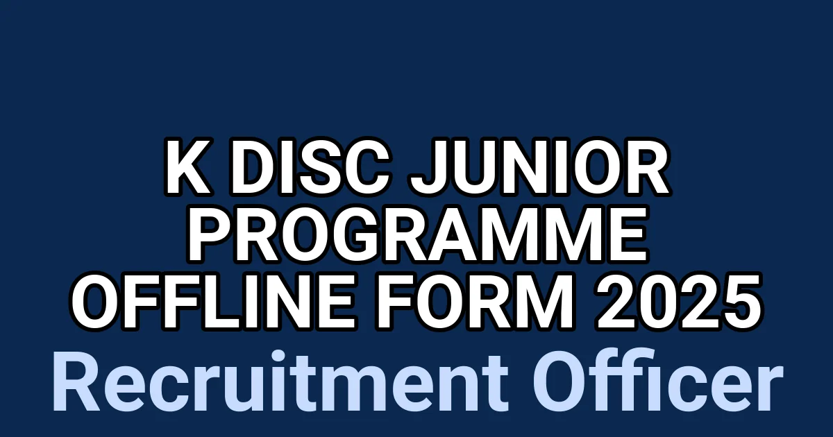 K DISC Junior Programme Offline Form 2025