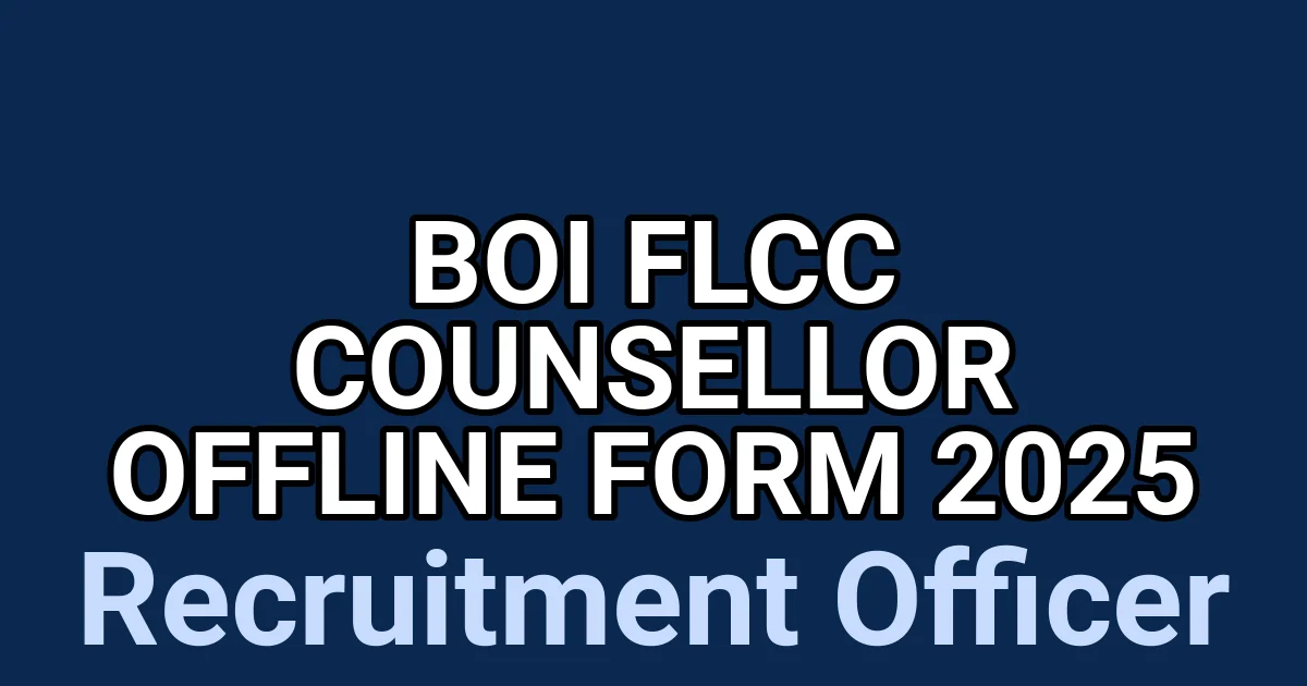 BOI FLCC Counsellor Offline Form 2025