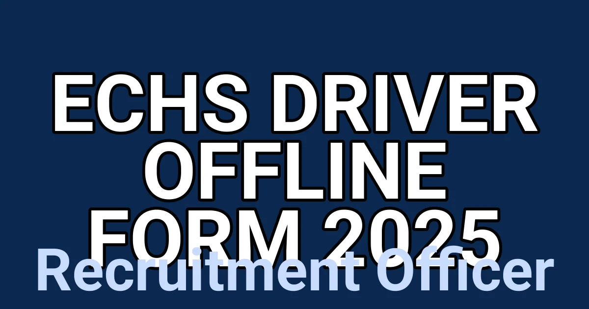 ECHS Driver Offline Form 2025
