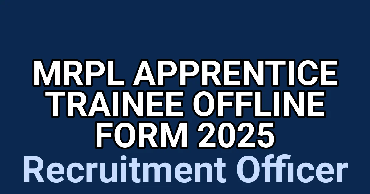 MRPL Apprentice Trainee Offline Form 2025