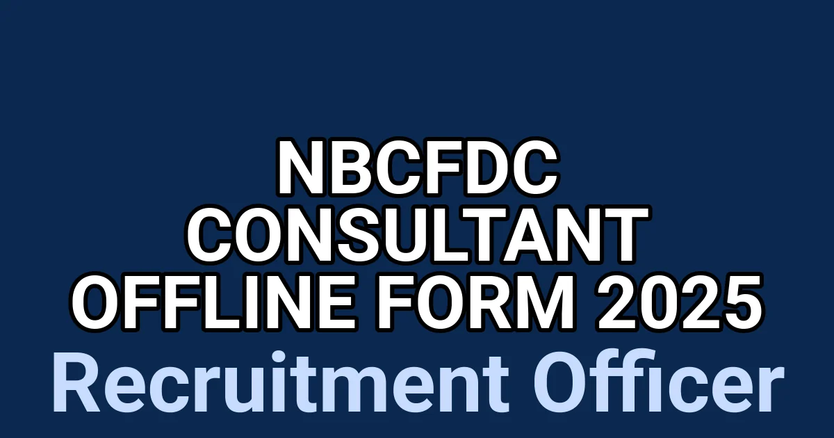 NBCFDC Consultant Offline Form 2025