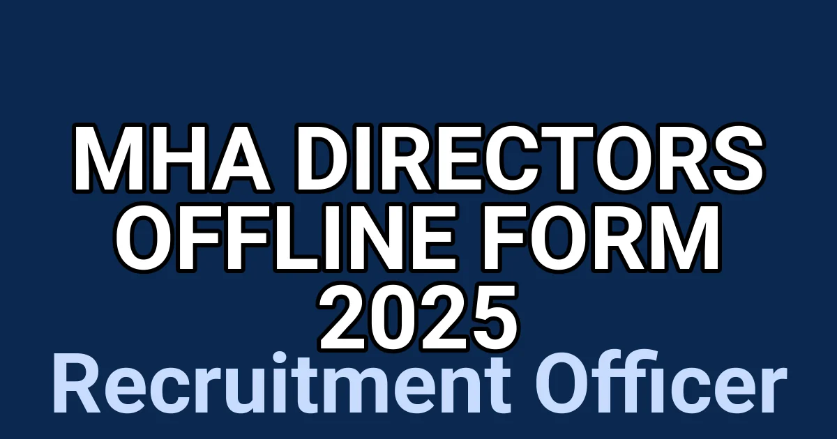 MHA Directors Offline Form 2025