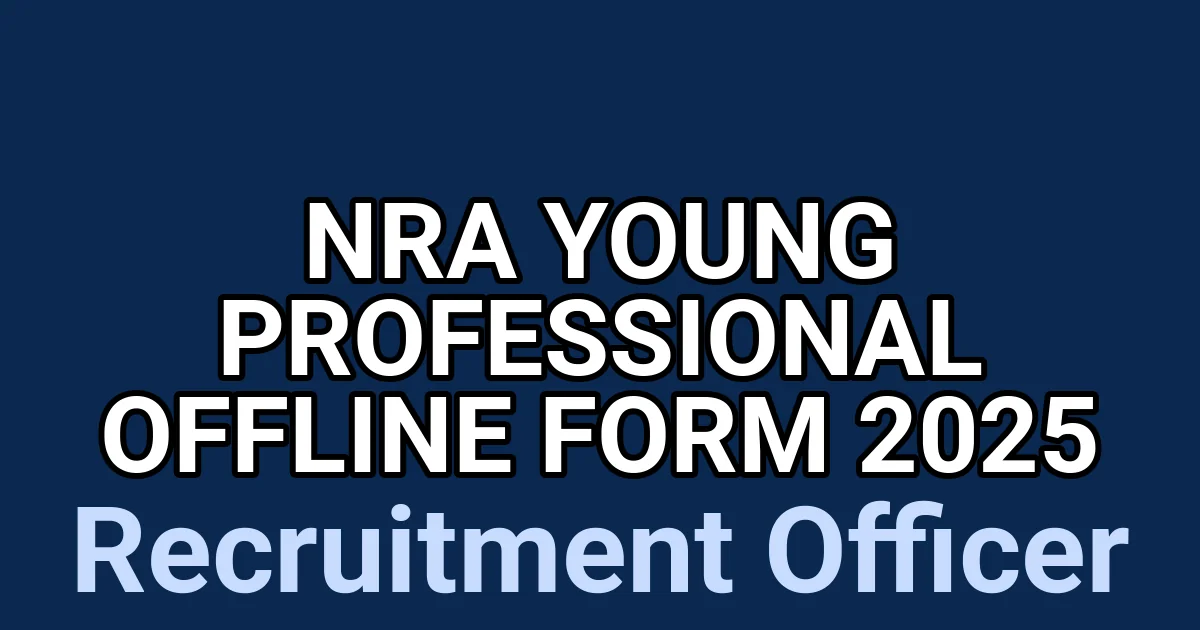 NRA Young Professional Offline Form 2025