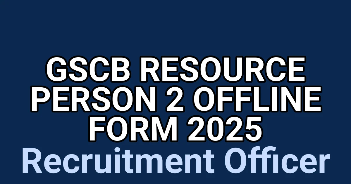 GSCB Resource Person 2 Offline Form 2025