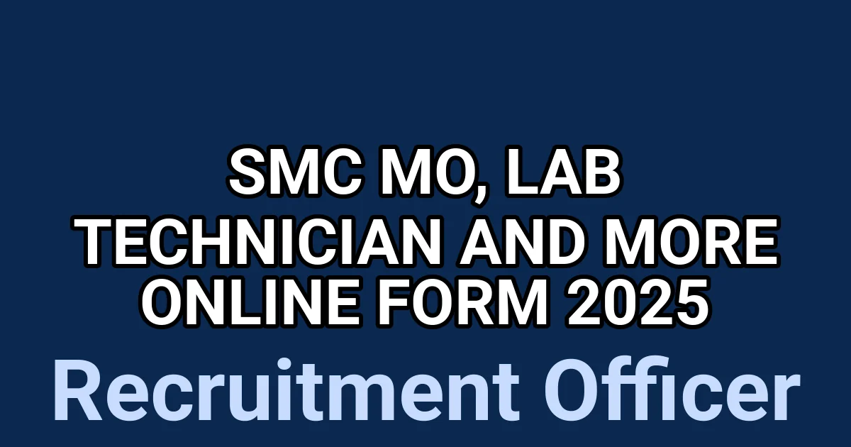 SMC MO, Lab Technician and More Online Form 2025