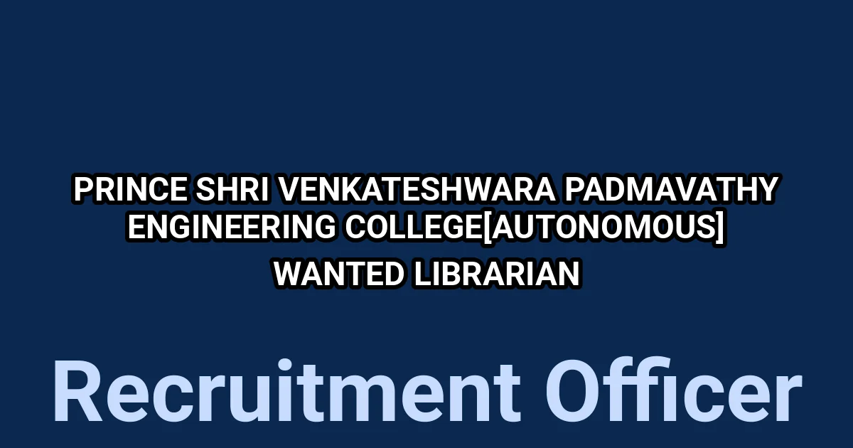 Prince Shri Venkateshwara Padmavathy Engineering College[Autonomous ...