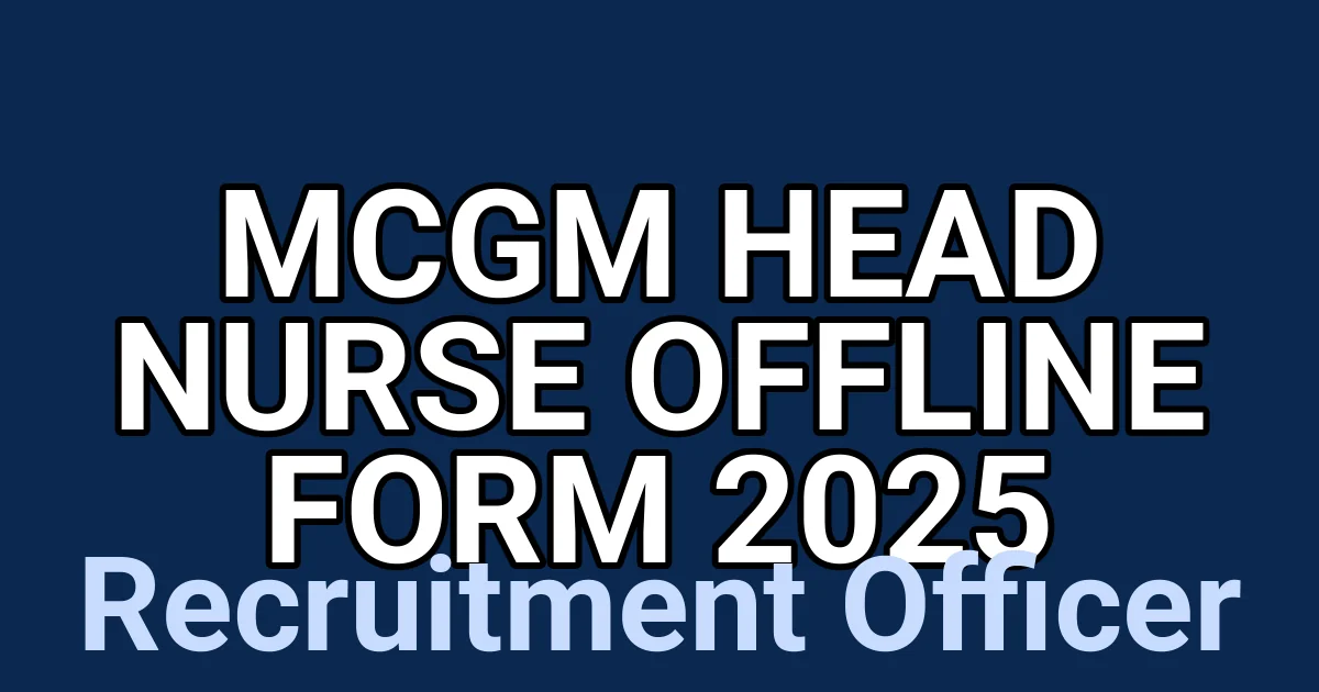 MCGM Head Nurse Offline Form 2025