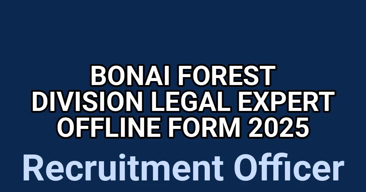 Bonai Forest Division Legal Expert Offline Form 2025
